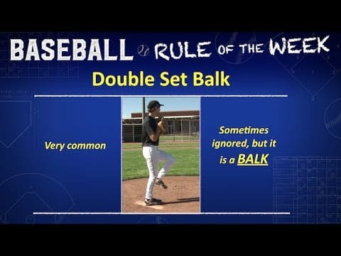 The Double Set Balk - Baseball Rules Academy
