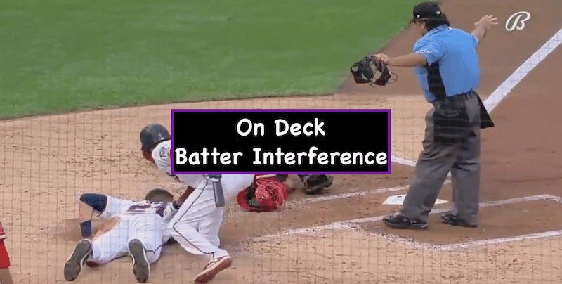 On Deck Batter Interference - Baseball Rules Academy