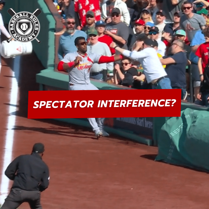 Spectator Interference Overturned - Baseball Rules Academy